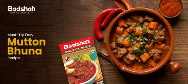 Must-Try Mutton Bhuna Recipe| Badshah Masala